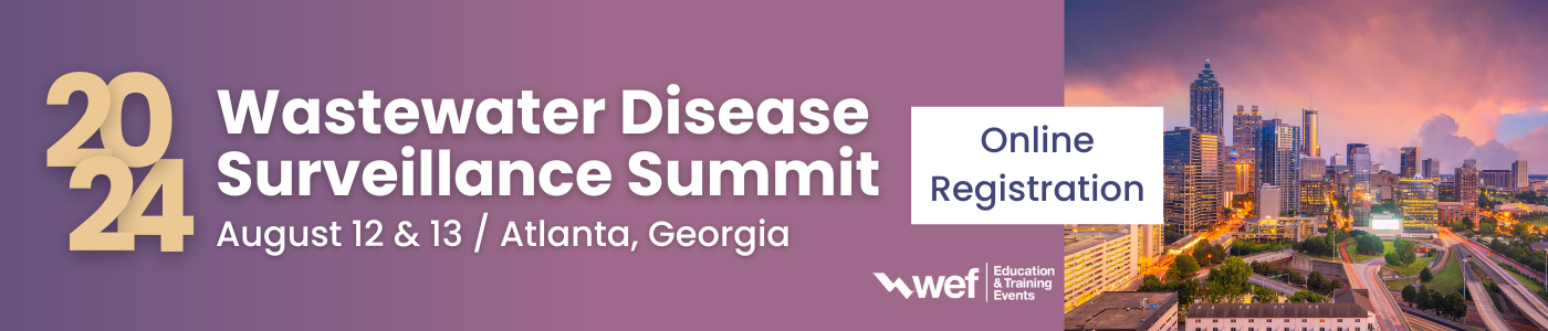 Wastewater Disease Surveillance Summit 2024 Live Stream | Learn@WEF
